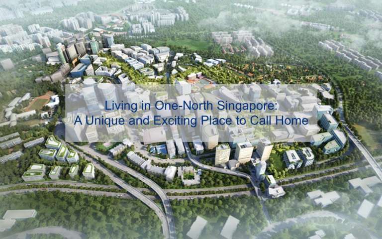 Living in One-North Singapore | LushHomeMedia